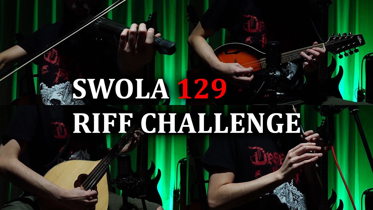 SWOLA129 Riff Challenge - YouTube