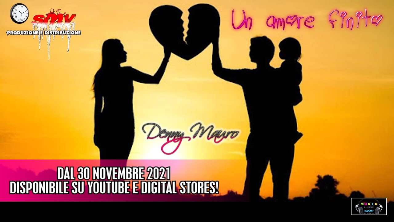 Denny Mauro - Un amore finito (Ufficiale 2021) - YouTube