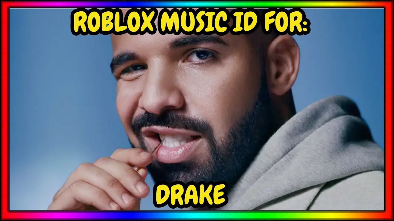 DRAKE ROBLOX MUSIC ID/CODE | MAY 2024 | *WORKING* - YouTube