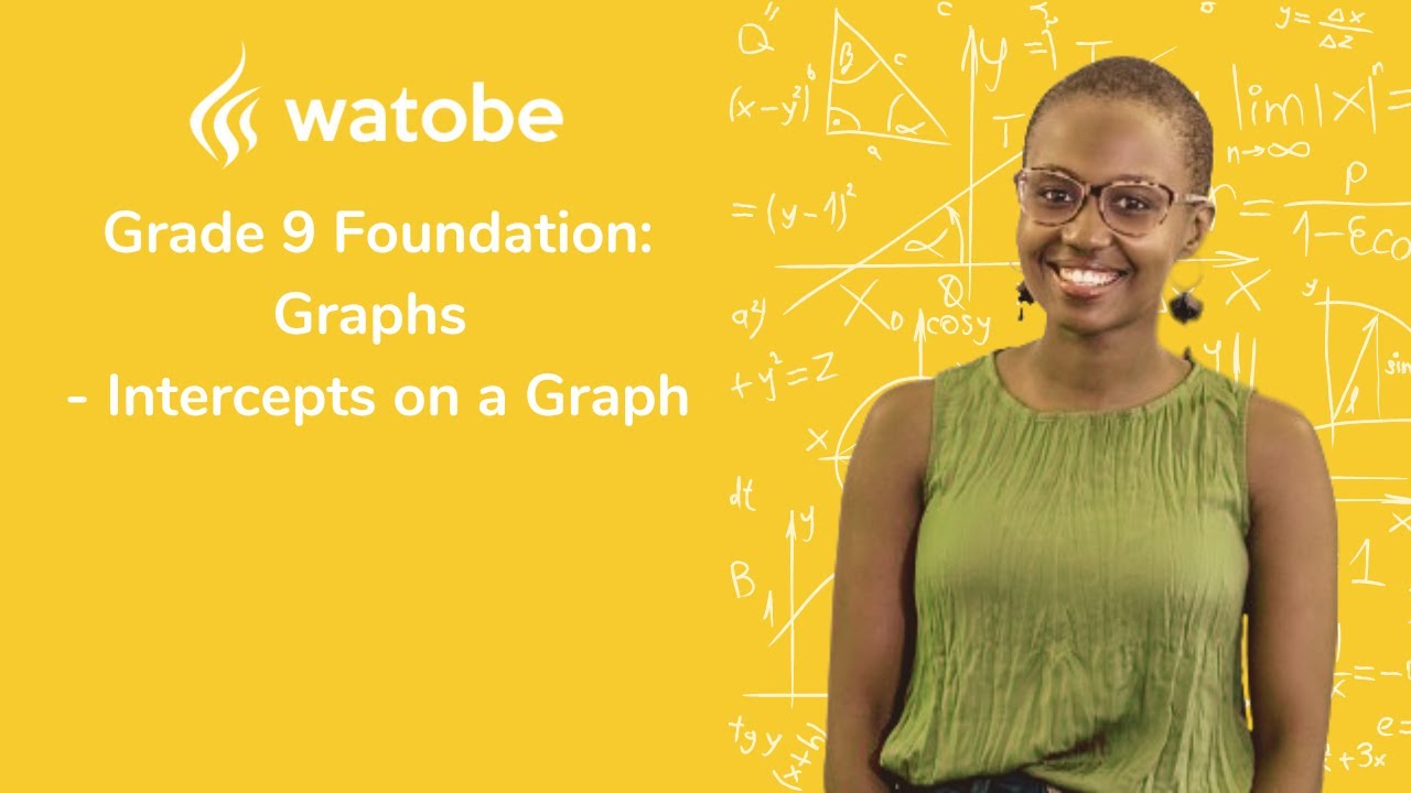 Grade 9 - Graphs Foundation (intercepts on a graph) - YouTube