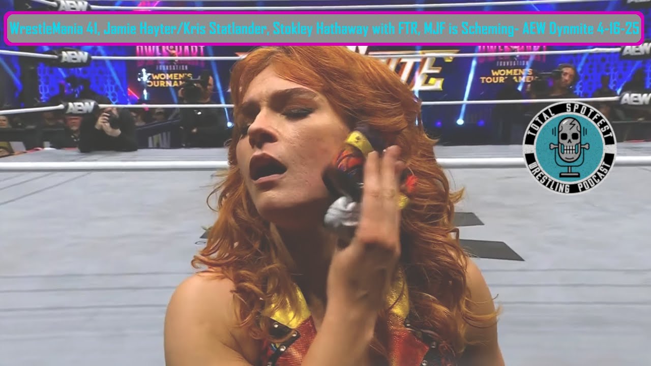 EP 283 | WrestleMania 41, Jamie Hayter, Stokley Hathaway with FTR ...