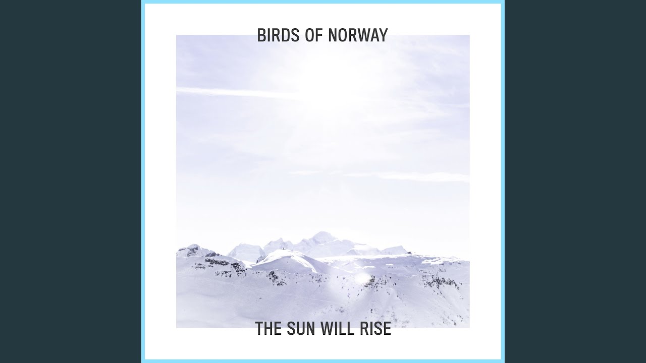 The Sun Will Rise - YouTube