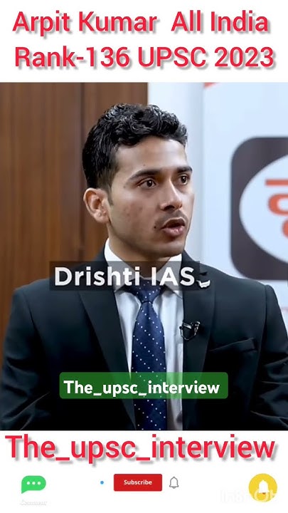 Arpit Kumar All India Rank 136 Upsc 2023 Mock Interview Upsc 2023 Drishti Ias