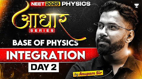 Physics आधार Series | NEET 2025 Physics | Anupam Upadhayay - YouTube