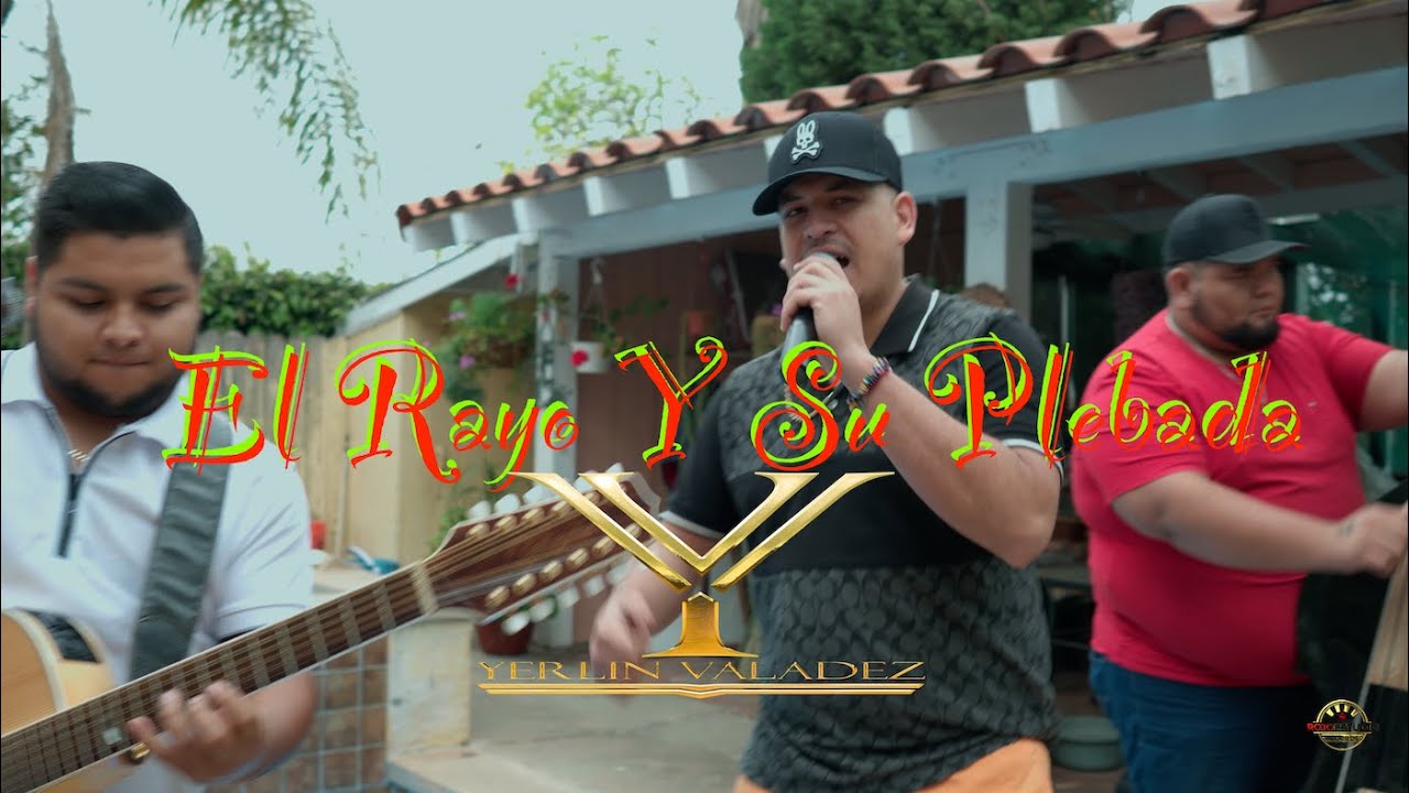 Yerlin Valadez - El Rayo Y Su Plevada - YouTube