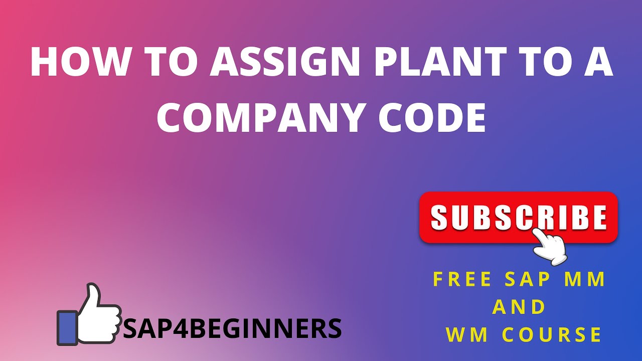 HOW TO ASSIGN PLANT TO A COMPANY CODE IN SAP MM SAP MM FREE COURSE HOW TO ASSIGN PLANT TO A COMPANY CODE IN SAP MM SAP MM FREE COURSE