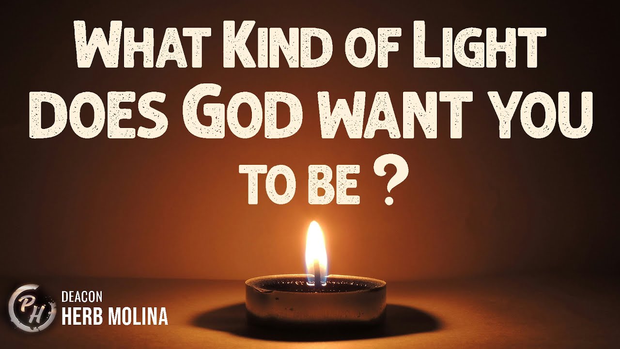 What type of Light does God want You be ? - YouTube