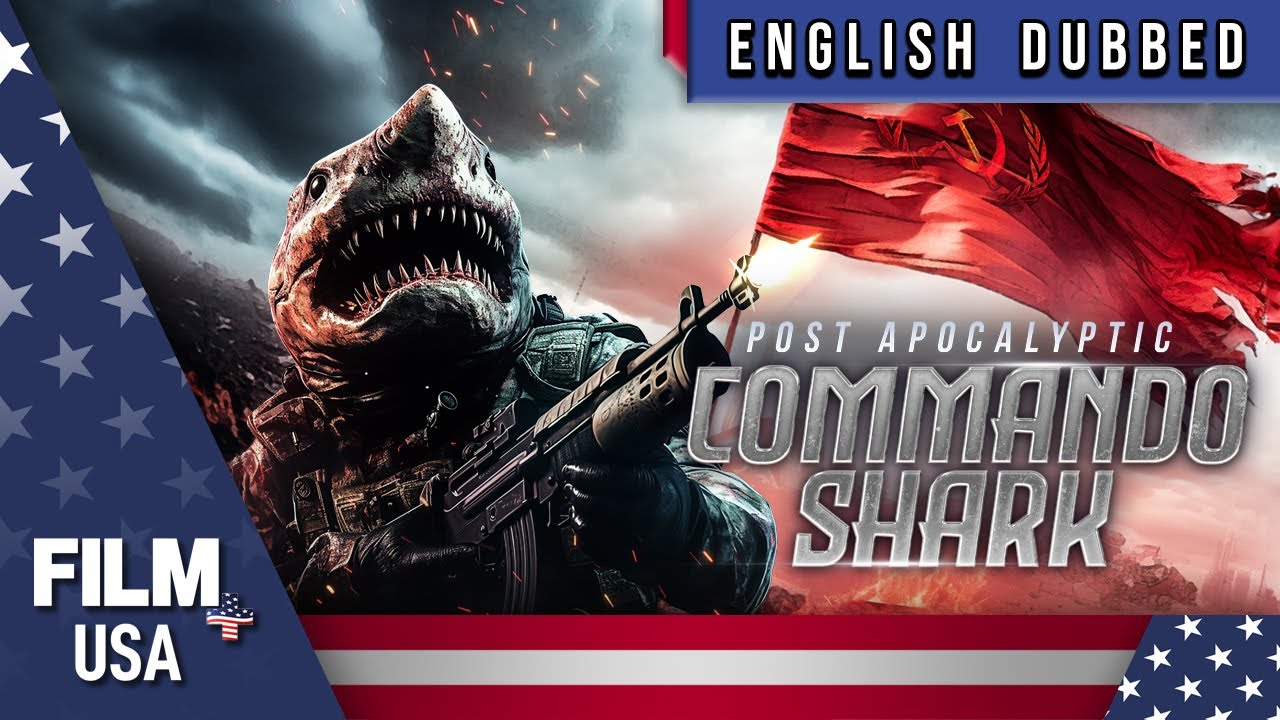 🦈⚒ POST APOCALYPTIC COMMANDO SHARK // ENGLISH AUDIO // FILM PLUS USA - YouTube
