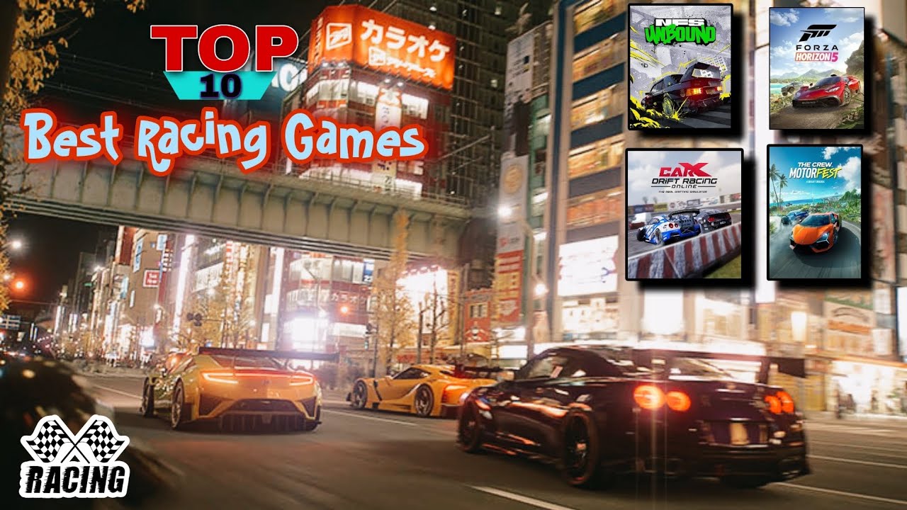 Top 10 Best Racing Games 2024-2025 - YouTube
