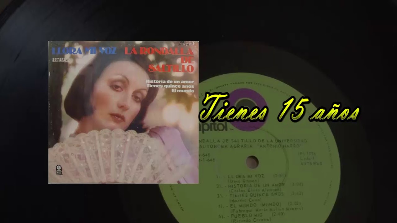 Tienes 15 años - La Rondalla de Saltillo - YouTube