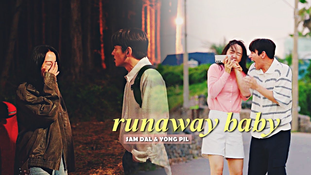 Sam Dal & Yong Pil › 𝐑𝐮𝐧𝐚𝐰𝐚𝐲 𝐁𝐚𝐛𝐲 [Welcome To Samdalri] MV - YouTube
