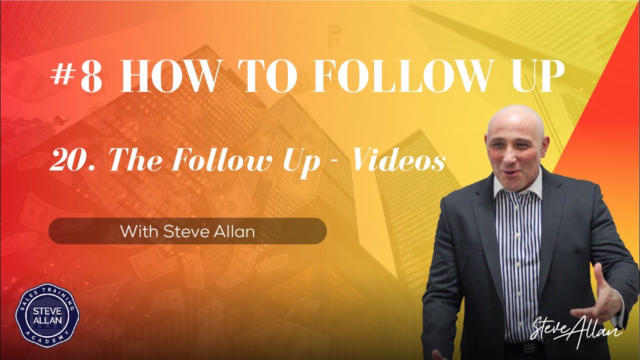 THE FOLLOW UP - Video (#20 How To Follow Up) - YouTube
