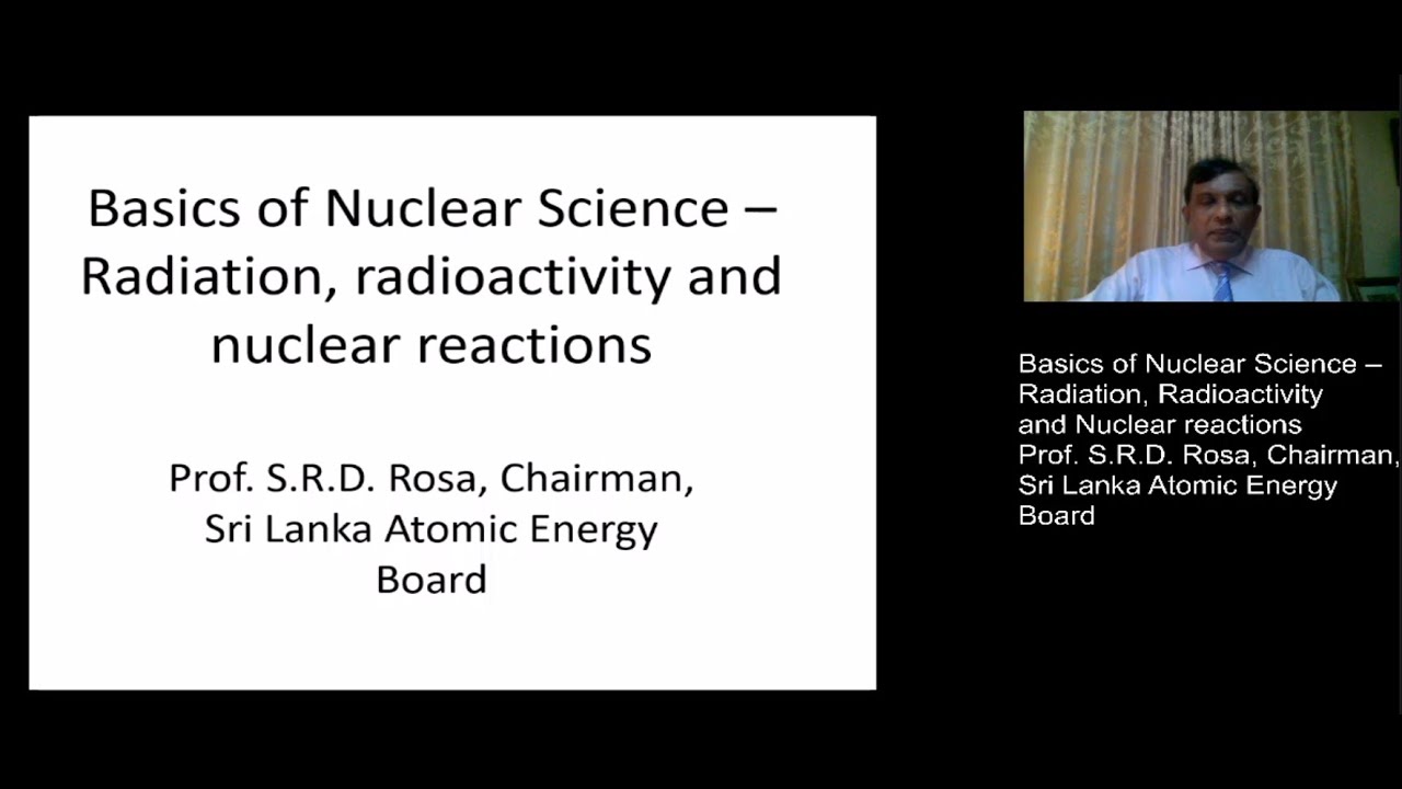 Radiation, Radioactivity, and Nuclear Reactions - Prof. S.R.D. Rosa ...