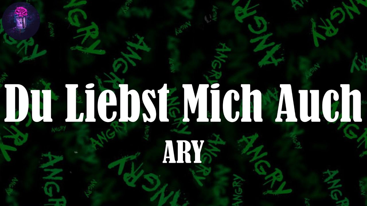 Du Liebst Mich Auch (Lyrics) - ARY | Du liebst mich doch auch - YouTube