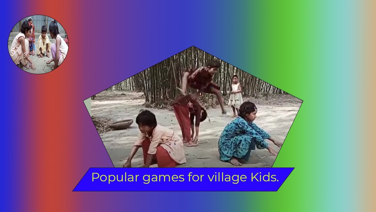 Popular games for village kids.Bangladeshi traditional games. - YouTube