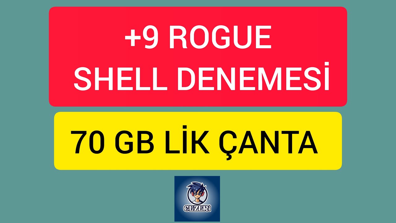 +9 ROGUE SHELL DENEMESİ 70 GB LİK ÇANTA - YouTube