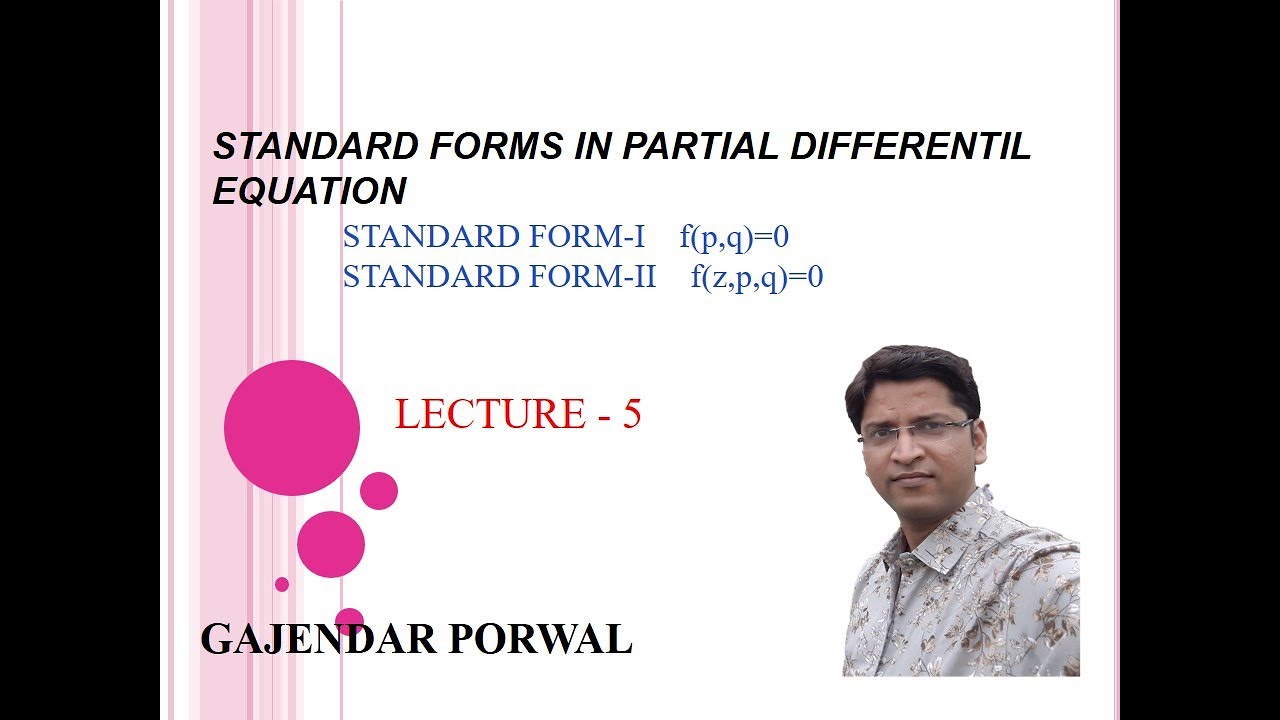 STANDARD FORMS IN PARTIAL DIFFERENTIAL EQUATION - YouTube