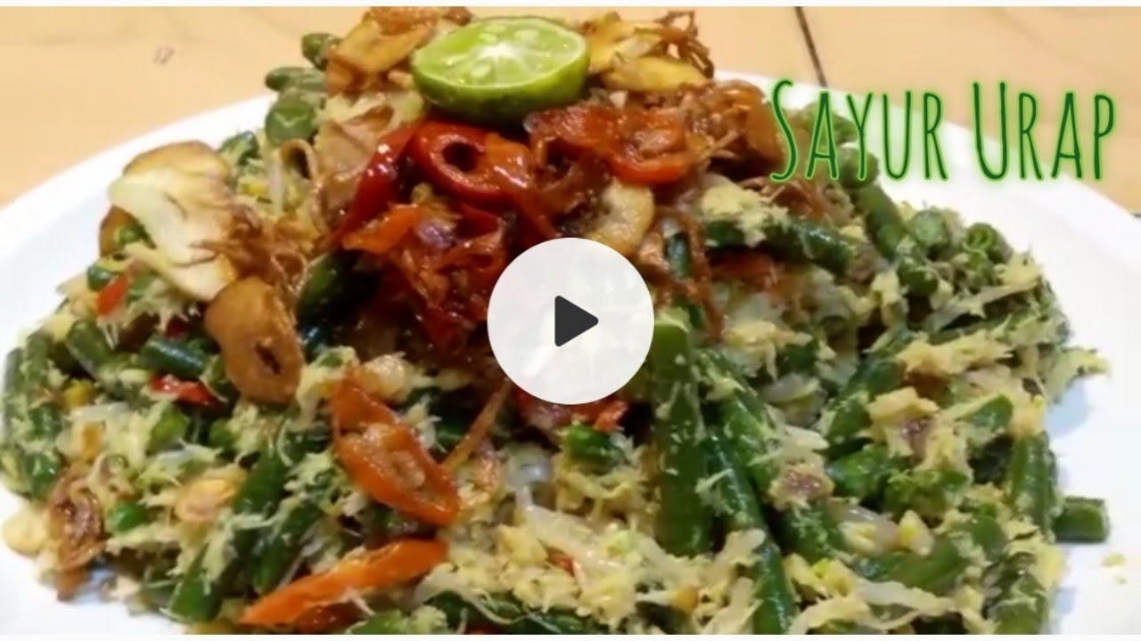 Olahan Kacang Panjang Paling Enak || SAYUR URAP KHAS BALI - YouTube