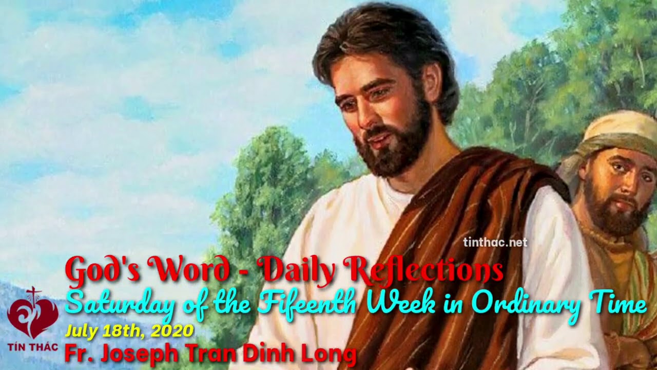 Daily Bread Saturday July 18th - 2020 Fr. Joseph Tran Dinh Long - YouTube