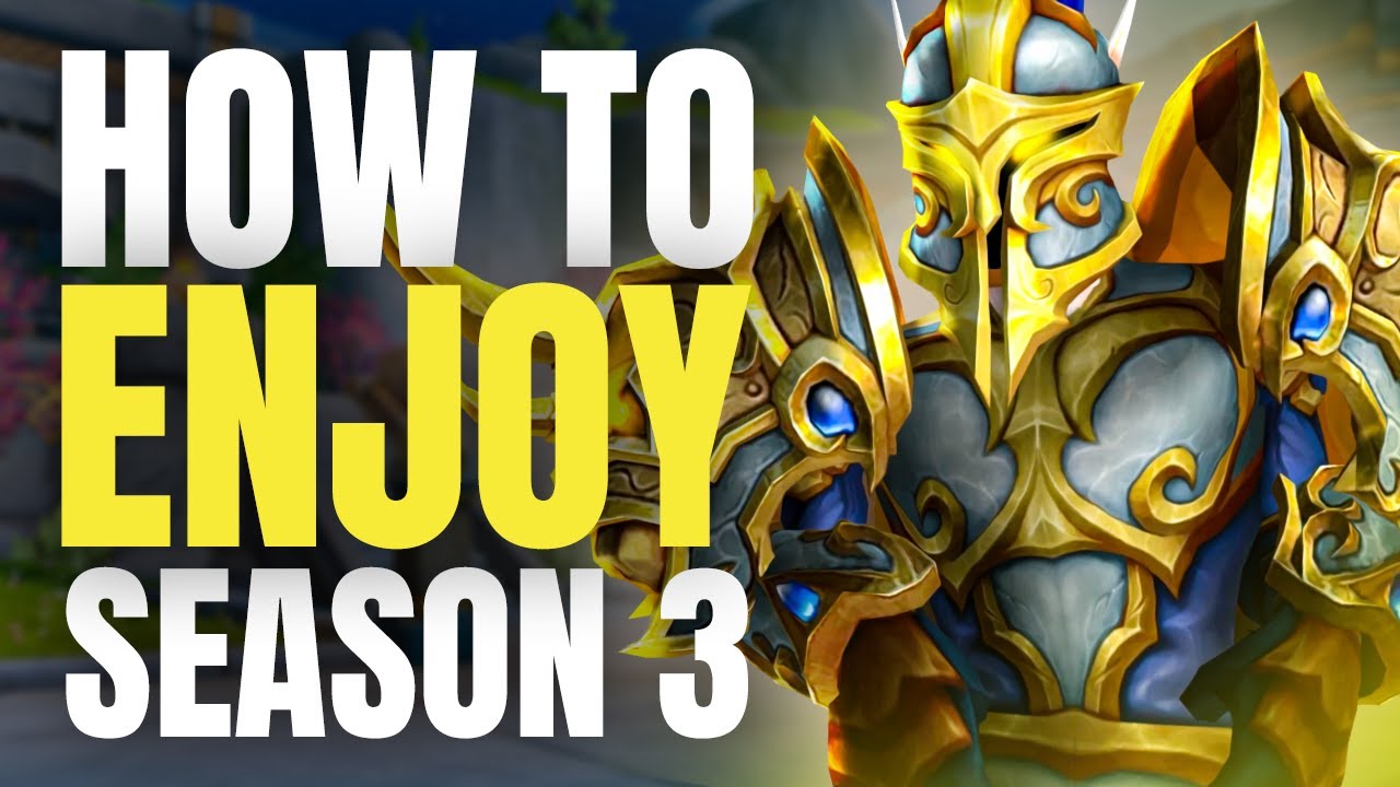 How to ACTUALLY Enjoy Season 3 Mythic Plus - YouTube