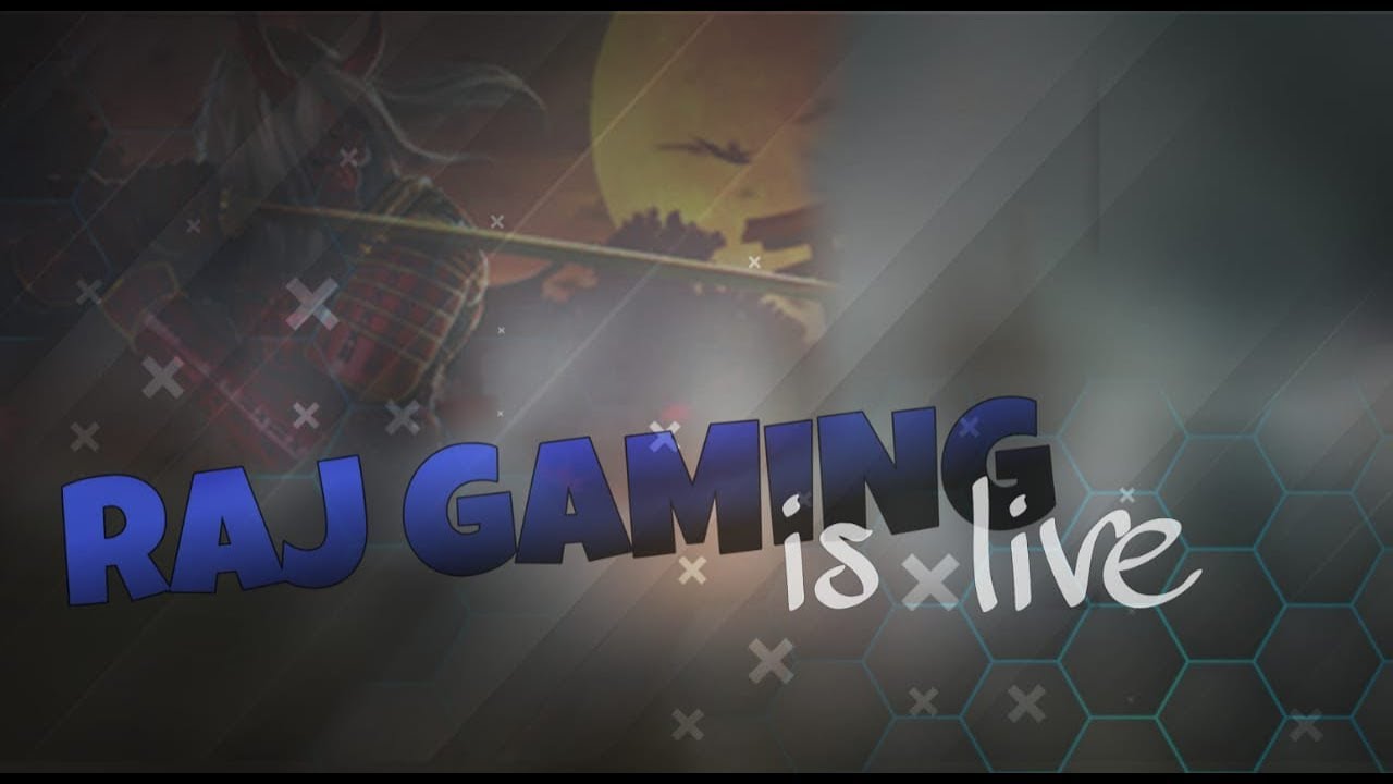Raj gaming is live - YouTube