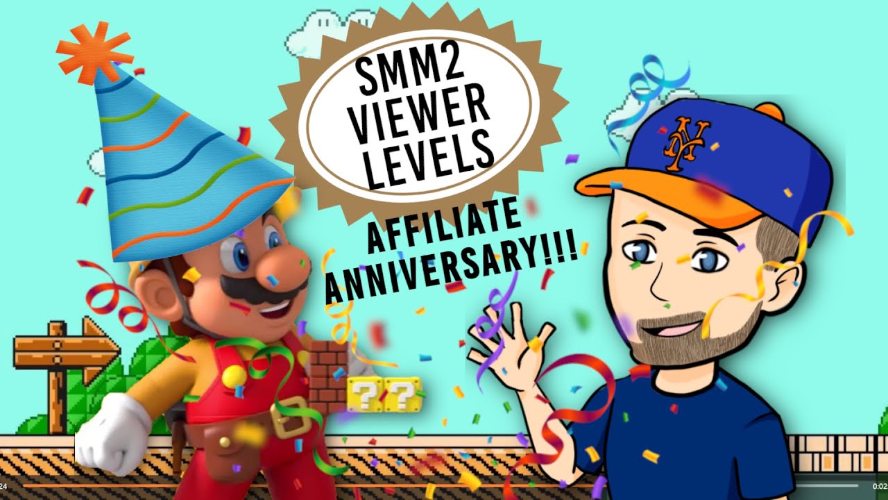 3 Year Twitch Affiliate Anniversary Party!!! SMM2 Viewer Levels - YouTube