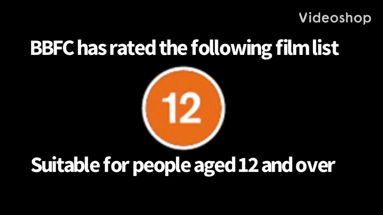 BBFC has rated the following film list 12, suitable for viewers aged 12 ...