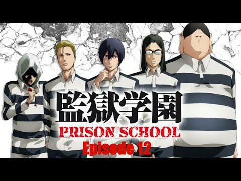 Prison School Eps. 12 End Sub Indo Full