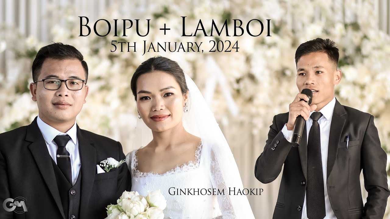 GINKHOSEM HAOKIP || BOIPU & LAMBOI || WEDDING CEREMONY || ECA CHURCH, S ...