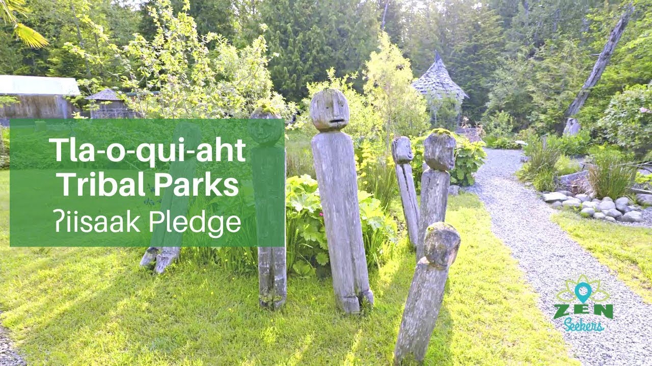 Take the Tla-o-qui-aht Tribal Parks ʔiisaak Pledge - YouTube