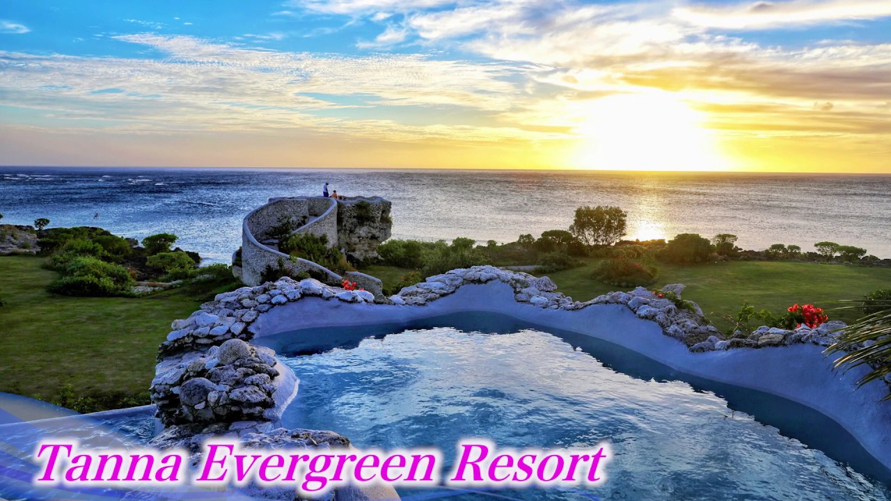 【タンナ島】Tanna Evergreen Resort - YouTube