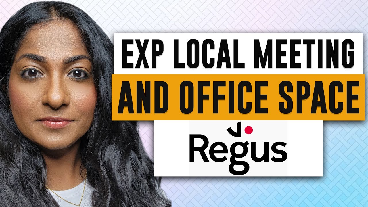 Local Office for eXp Realty Agents - Global Regus Membership - 4000 Regus Office Spaces - YouTube