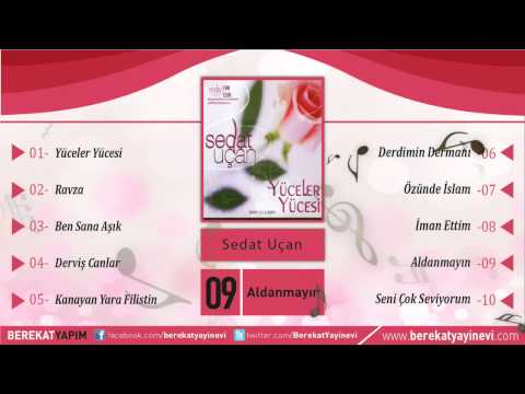 Sedat Uçan - Aldanmayın