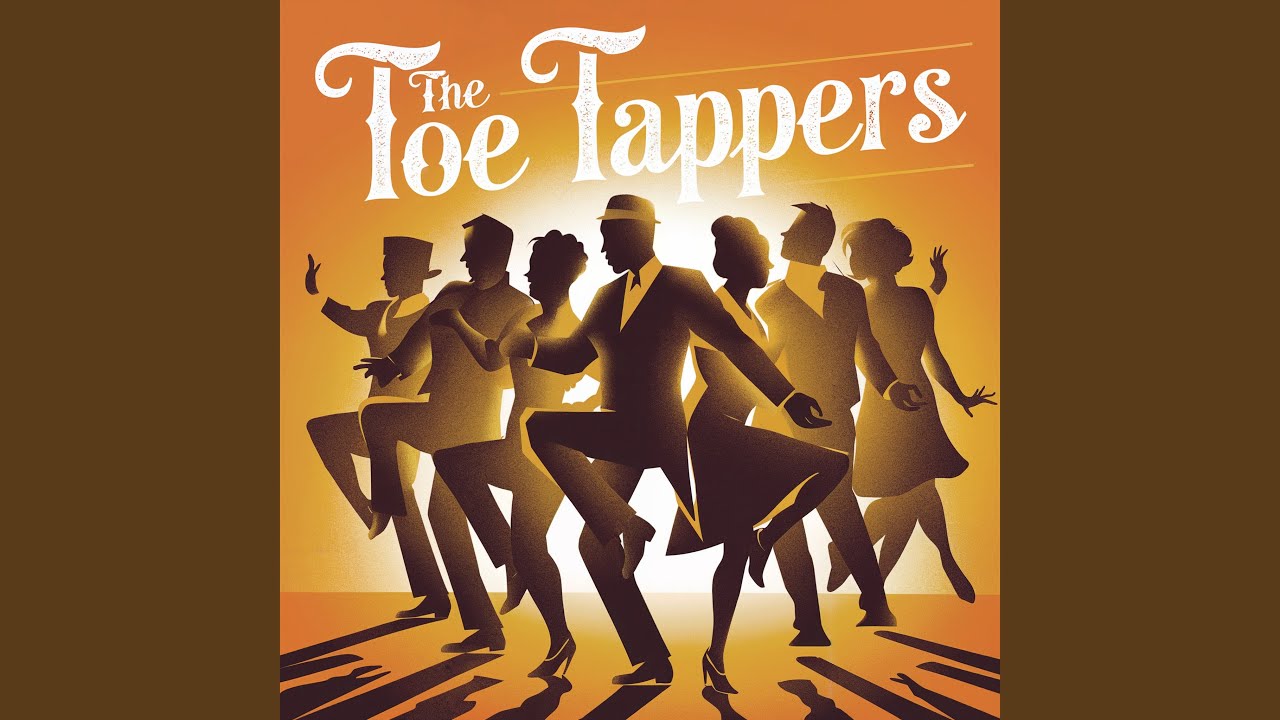 The Toe Tappers - YouTube