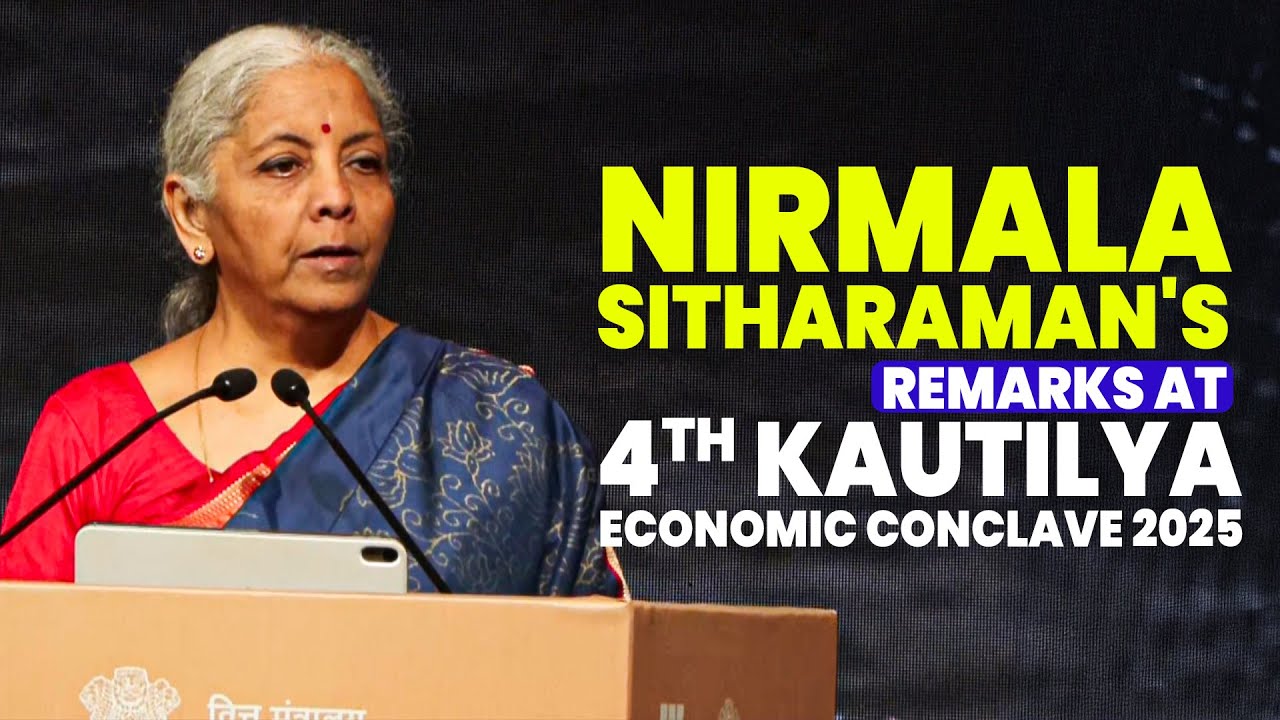 LIVE: Union Finance Minister Nirmala Sitharaman's remarks at 4th ...