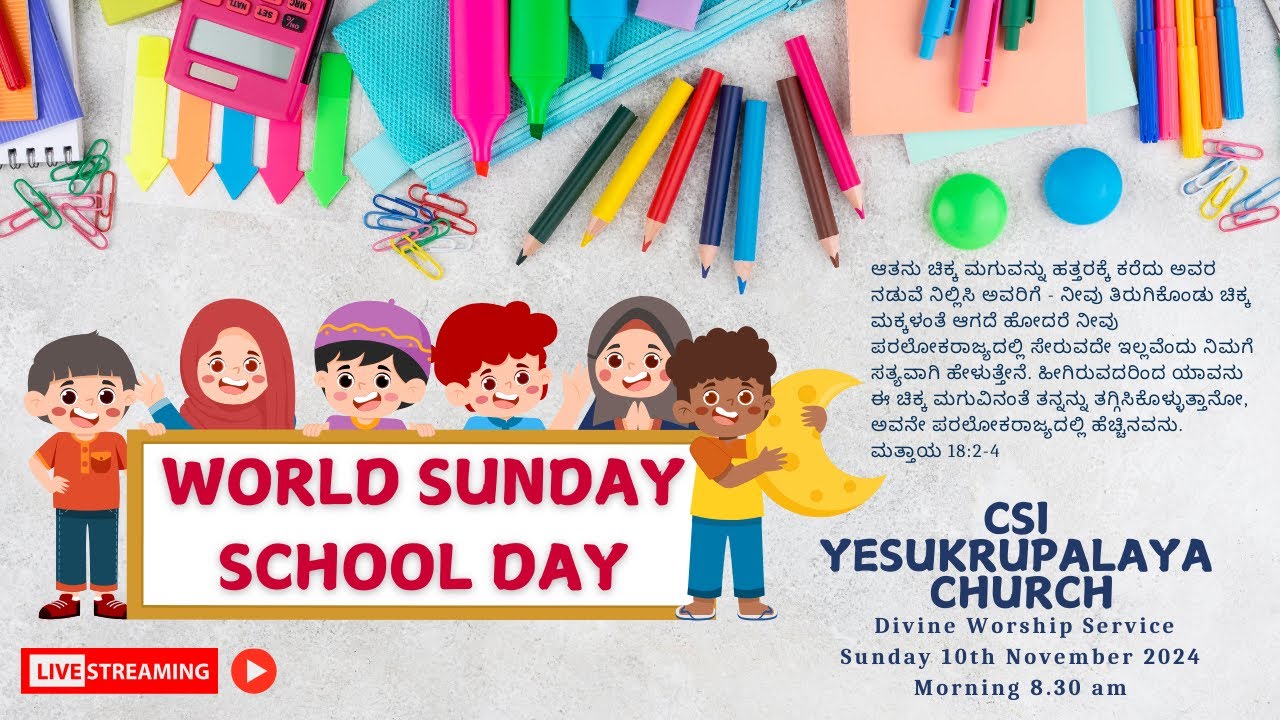 WORLD SUNDAY SCHOOL DAY | DIVINE WORSHIP | SUNDAY 10th NOVEMBER 2024 ...