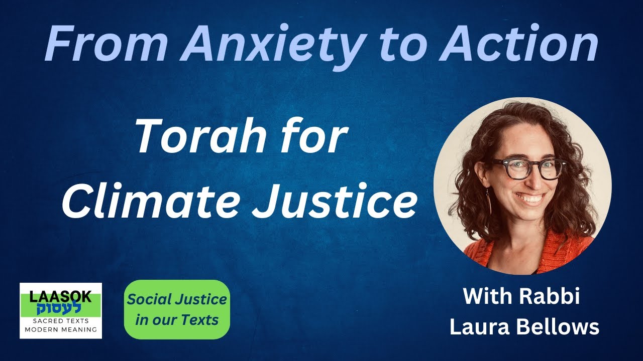 Torah for Climate Justice | Rabbi Laura Bellows - YouTube