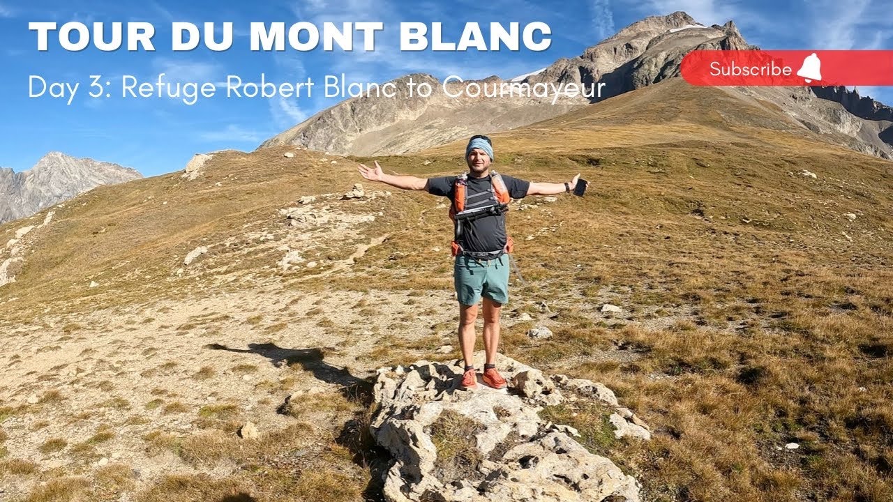 Tour du Mont Blanc | Solo | 170km in 7 Days | EP. 3 | Refuge Robert ...