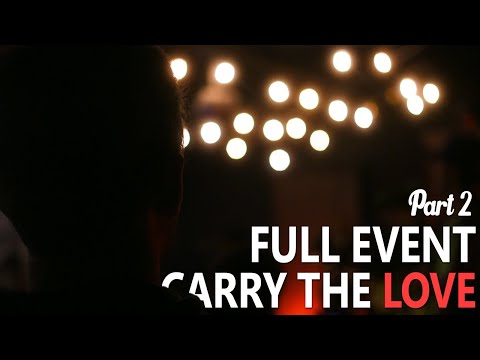 Carry the Love Full part 2 - YouTube