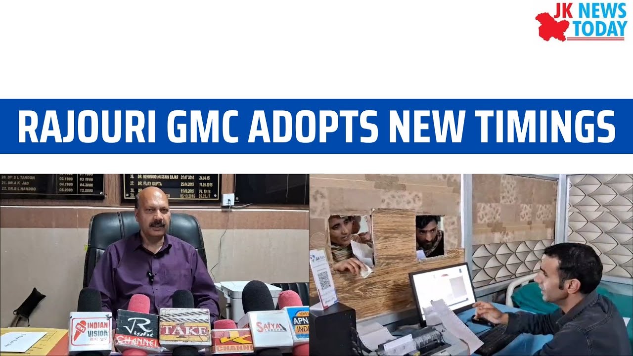 Rajouri GMC adopts new timings | JK News Today - YouTube