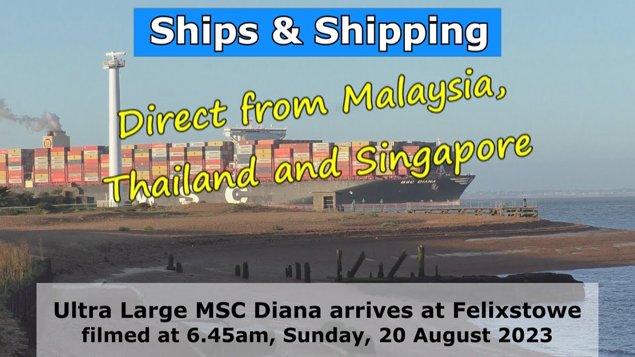 Ultra Large Container Ship MSC Diana arrives Felixstowe from the Far ...