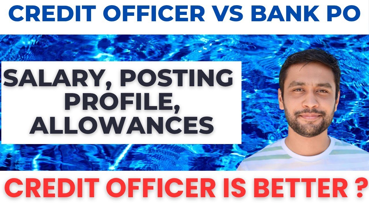 Differences & Similarities Between Credit Officer & IBPS PO | Salary ...