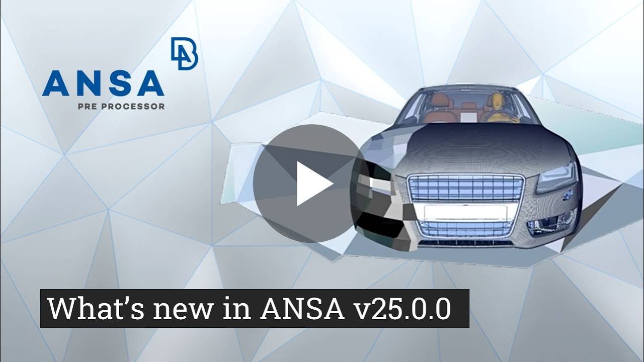 What's new in ANSA v25.0.0 - YouTube