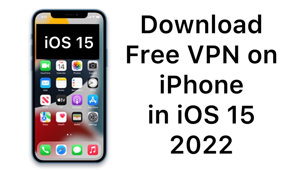 How to Install Free VPN on iPhone in iOS 15 - YouTube