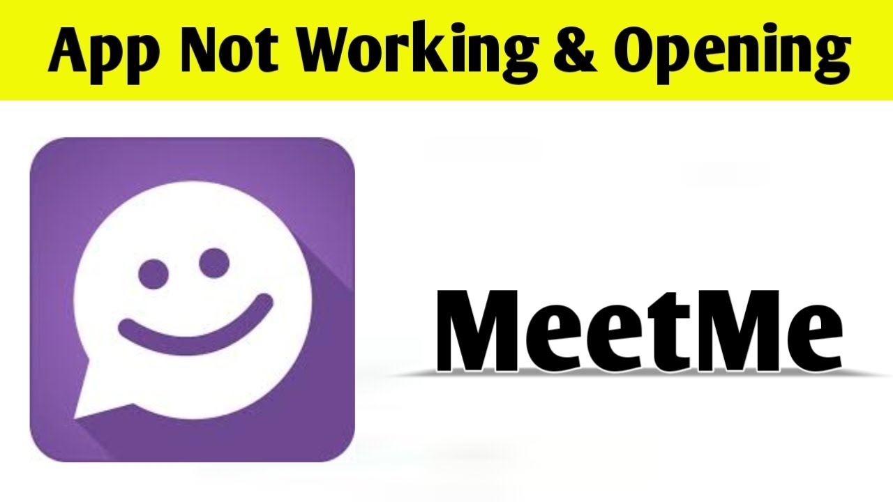 Meetme App Not Working And Opening Crashing Problem Solved Youtube