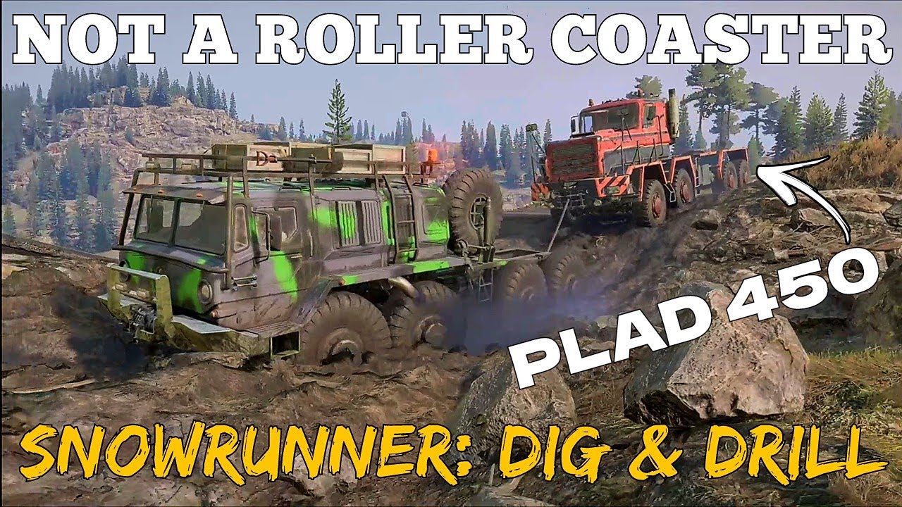 Not A Roller Coaster [4K HDR] SnowRunner Season 13: Dig & Drill - YouTube