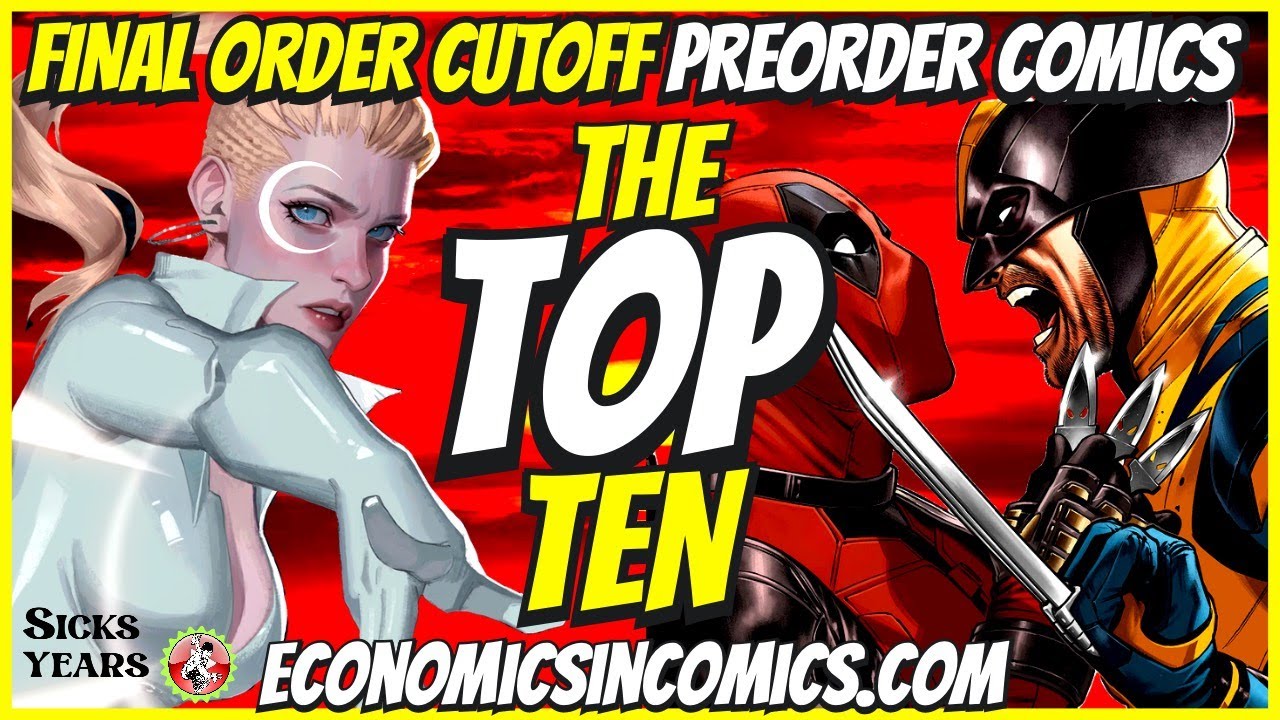 TOP 10 New Preorder Comics To Buy HOT LIST 🔥 Final Order Cutoff Comic ...