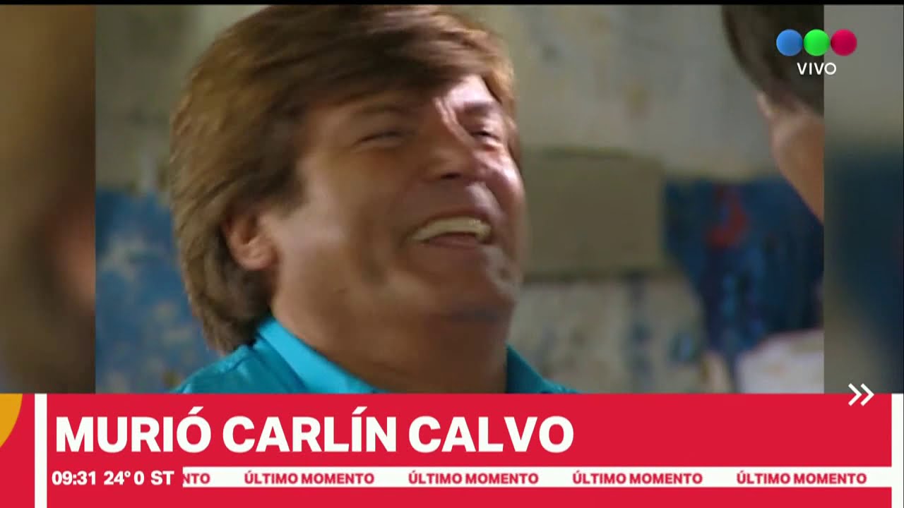 Murió el actor CARLÍN CALVO a los 67 años - YouTube