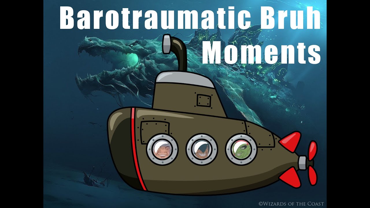 Barotraumatic Bruh Moments - YouTube