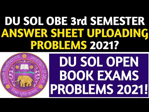 DU SOL OBE 3rd SEMESTER ANSWER SHEET UPLOADING PROBLEMS 2021? DU SOL ...